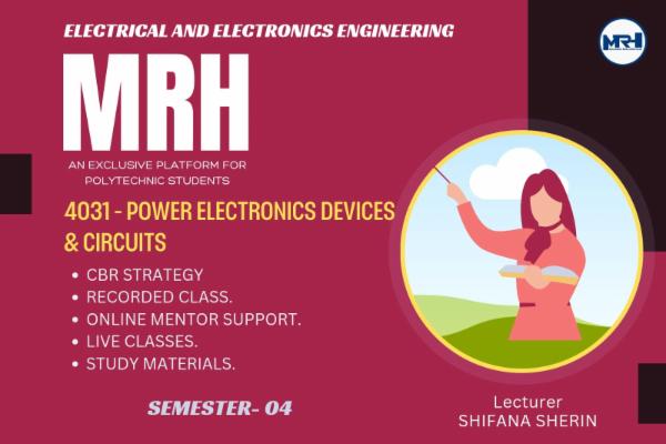 4031-Power electronics devices and circuits-By Shifana (Lecturer. MPTC) 4031-Power electronics devices and circuits-By Shifana (Lecturer. MPTC)